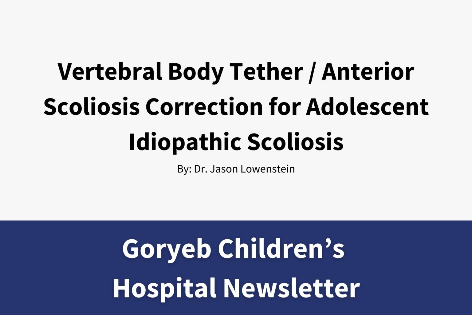 Anterior Scoliosis Correction | Adolescent Idiopathic Scoliosis